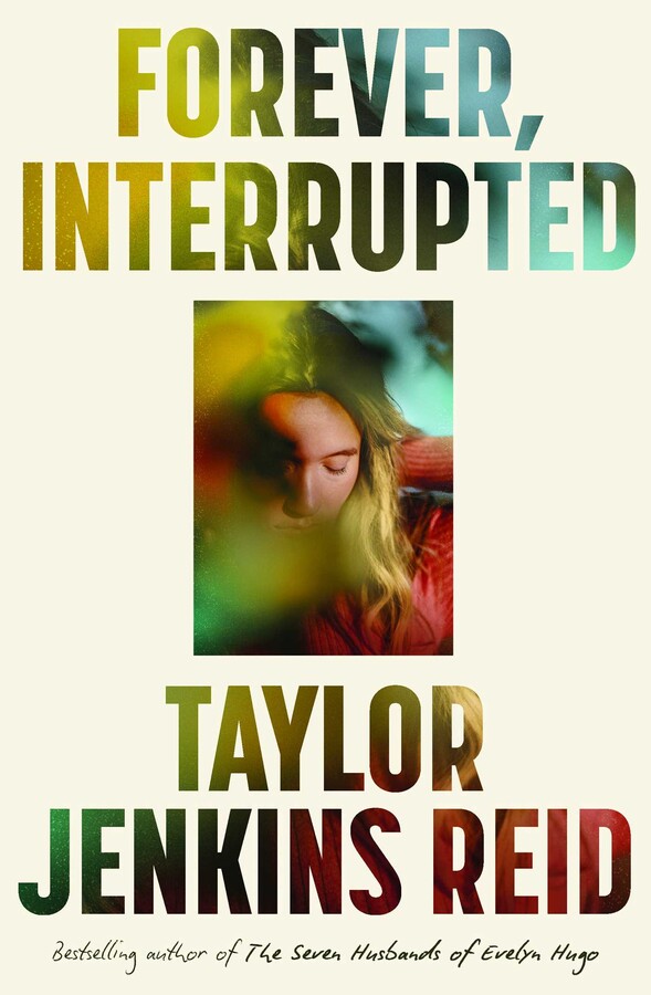 Forever, Interrupted | Book by Taylor Jenkins Reid | Official Publisher ...