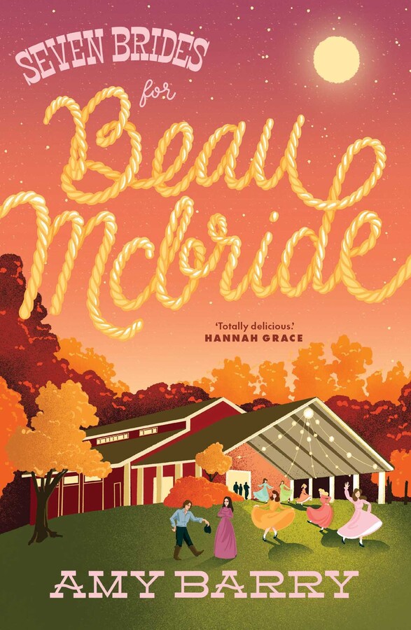 Seven Brides for Beau McBride | Book by Amy Barry | Official Publisher ...