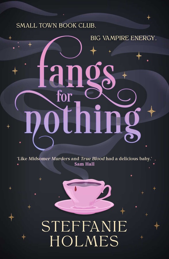 Fangs for Nothing | Book by Steffanie Holmes | Official Publisher Page ...