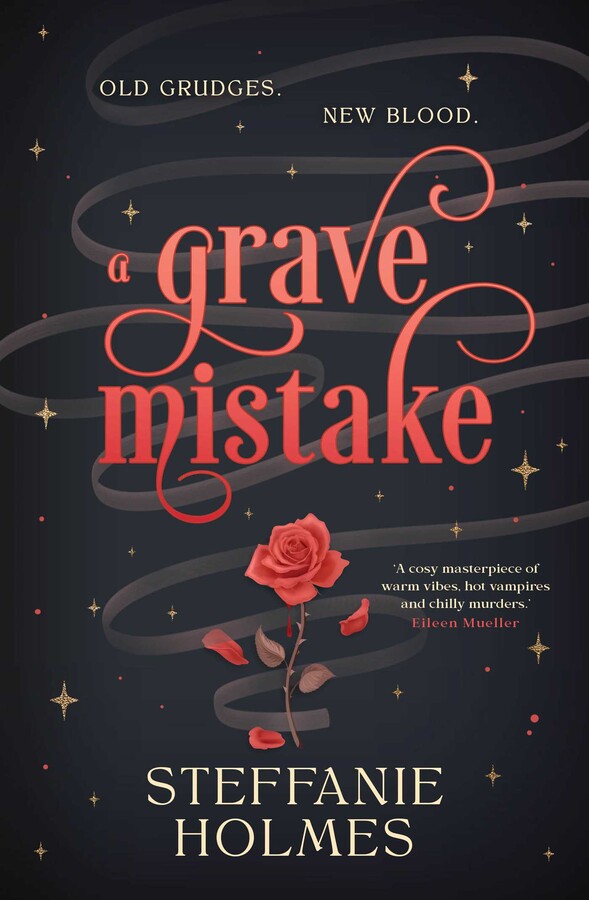A Grave Mistake eBook by Steffanie Holmes | Official Publisher Page | Simon & Schuster