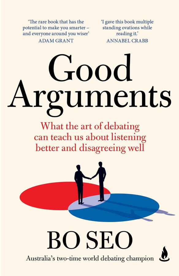 Good Arguments | Book by Bo Seo | Official Publisher Page | Simon & Schuster AU