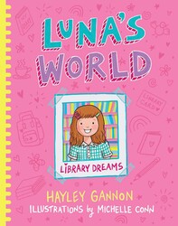 Luna's World Books by Hayley Gannon from Simon & Schuster