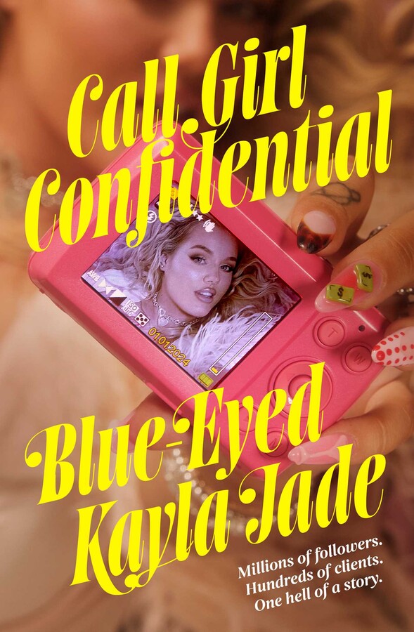 Call Girl Confidential eBook by Blue-Eyed Kayla Jade | Official ...