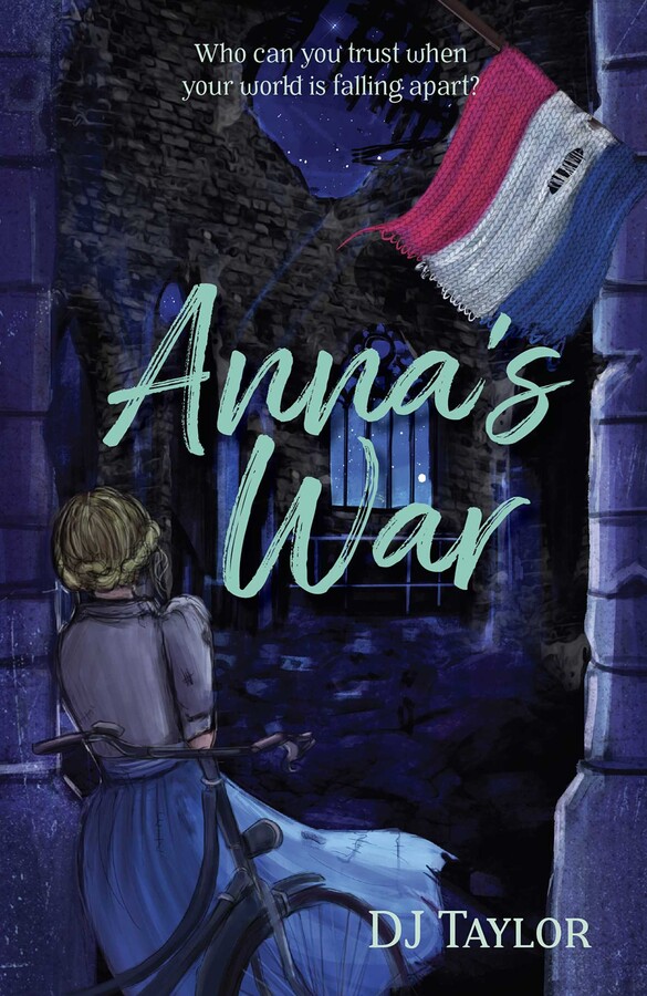Anna's War | Book by DJ Taylor | Official Publisher Page | Simon ...