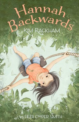 Hannah Backwards | Book by Kim Rackham | Official Publisher Page ...