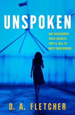 Unspoken eBook by Denise A Fletcher | Official Publisher Page | Simon ...