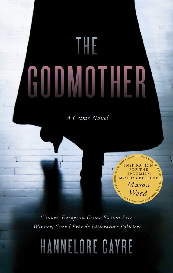 The Godmother | Book by Hannelore Cayre, Stephanie Smee | Official ...