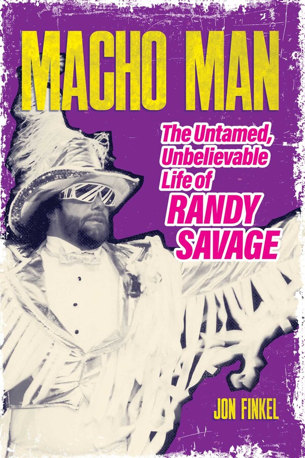 Macho Man | Book by Jon Finkel | Official Publisher Page | Simon & Schuster