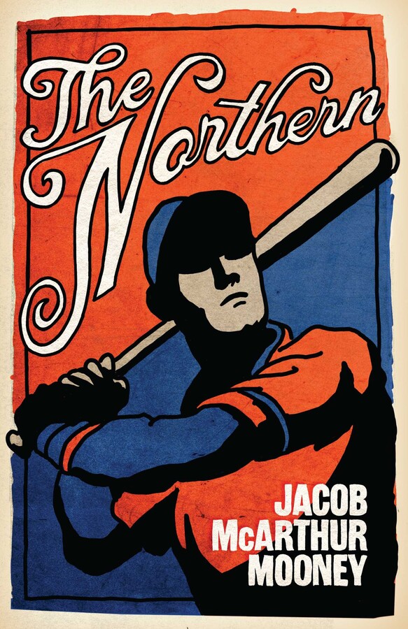 The Northern | Book by Jacob McArthur Mooney | Official Publisher Page ...