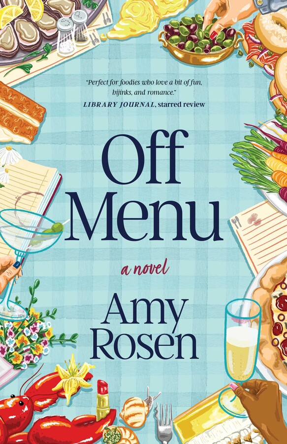 Off Menu | Book by Amy Rosen | Official Publisher Page | Simon & Schuster