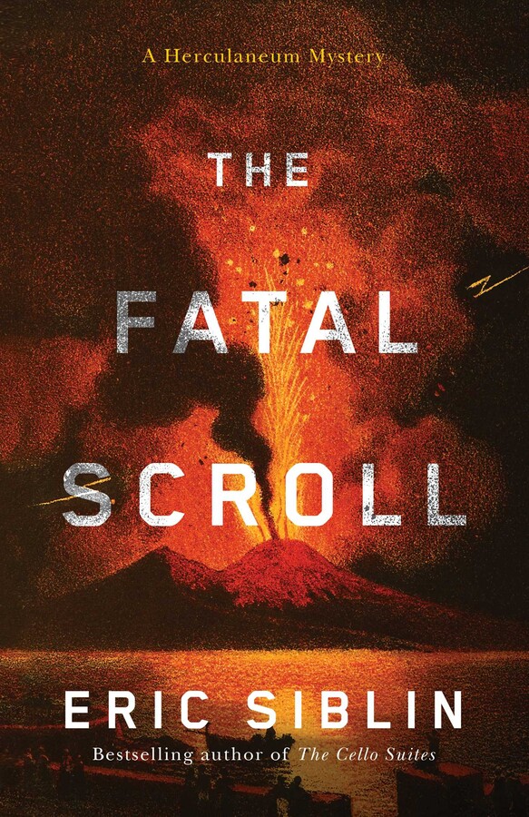 The Fatal Scroll | Book by Eric Siblin | Official Publisher Page ...