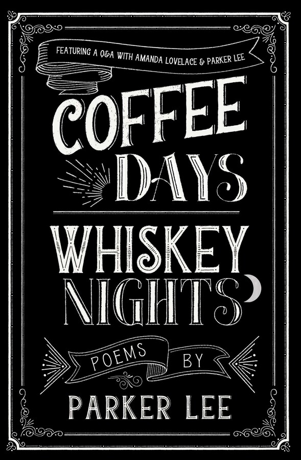 Coffee Days Whiskey Nights | Book by Parker Lee | Official Publisher ...