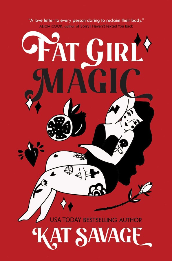 Fat Girl Magic | Book by Kat Savage | Official Publisher Page | Simon ...