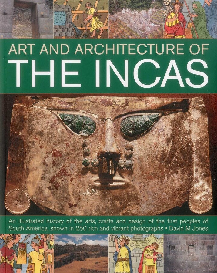 The Art & Architecture of the Incas | Book by David M Jones | Official ...