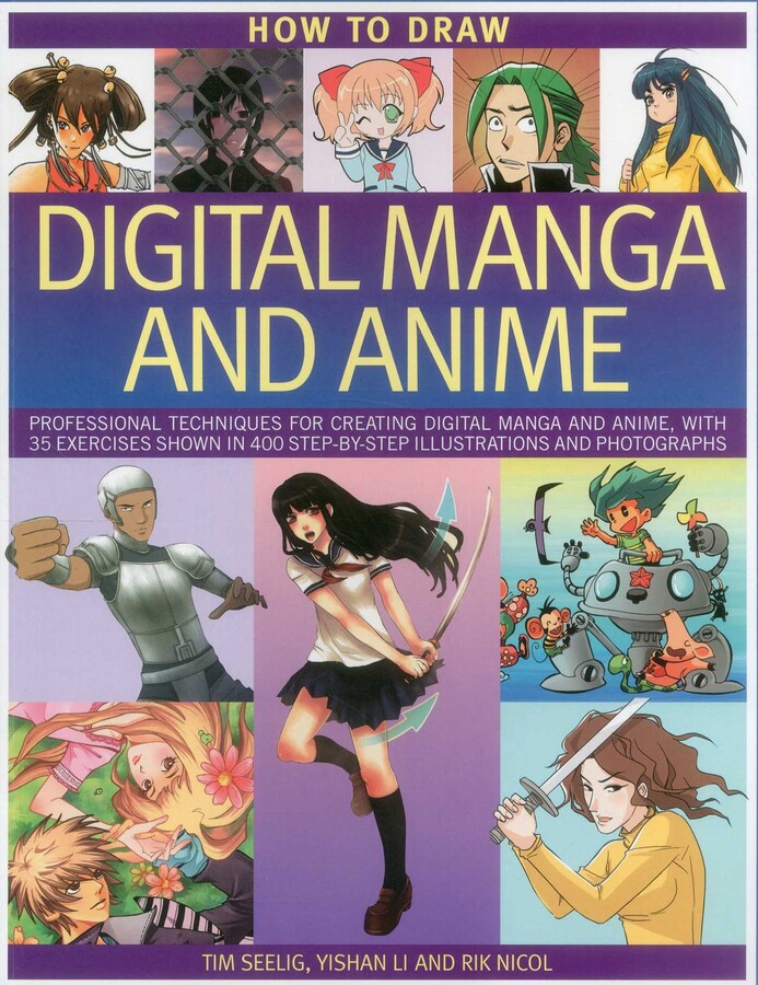 How to Draw Digital Manga and Anime | Book by Tim Seelig, Yishan Li ...