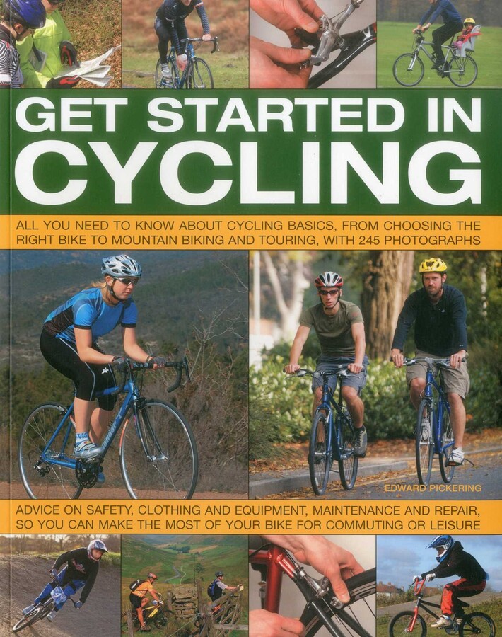 Get Started in Cycling | Book by Anness Publishing Ltd | Official ...