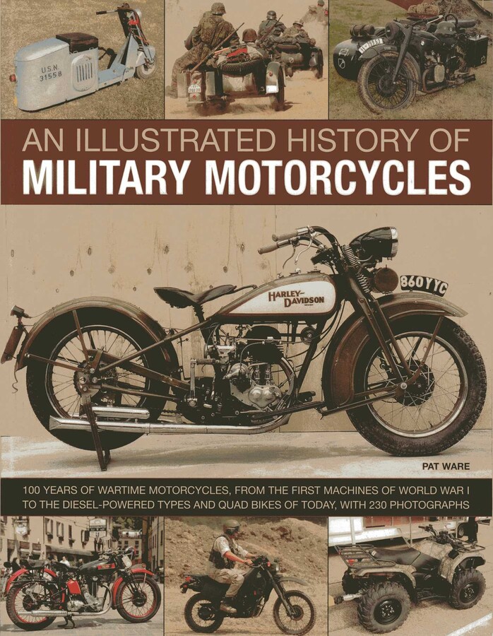 An Illustrated History of Military Motorcycles | Book by Pat Ware ...