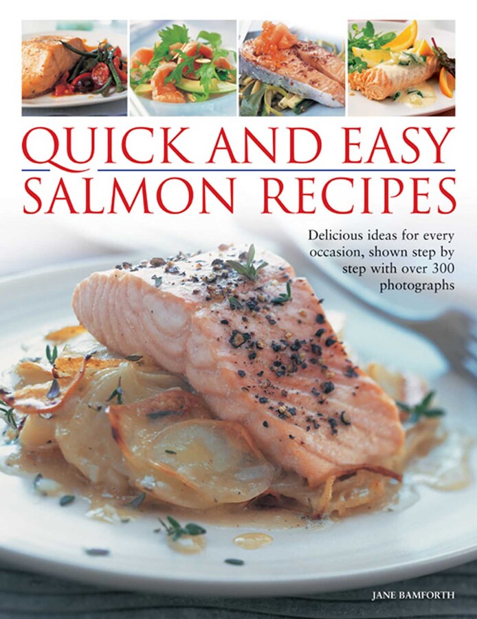 Quick and Easy Salmon Recipes | Book by Jane Bamforth | Official ...