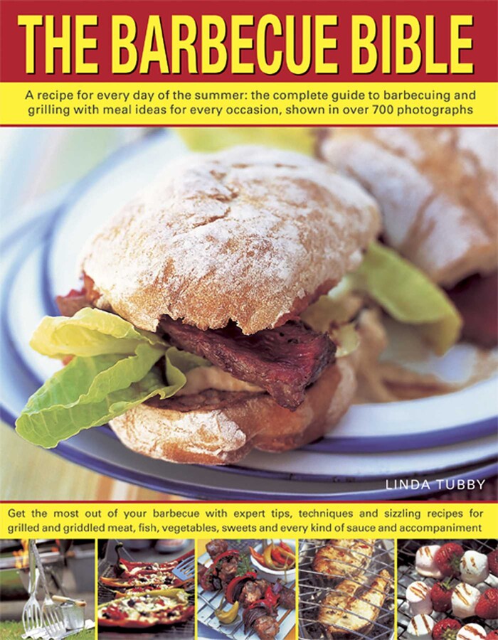 The Barbecue Bible | Book by Linda Tubby | Official Publisher Page ...