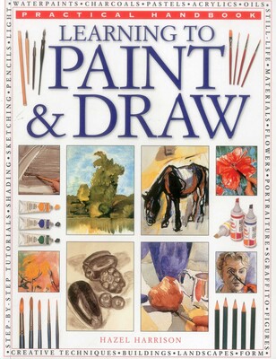 Practical Handbook: Learning to Paint & Draw | Book by Hazel Harrison ...