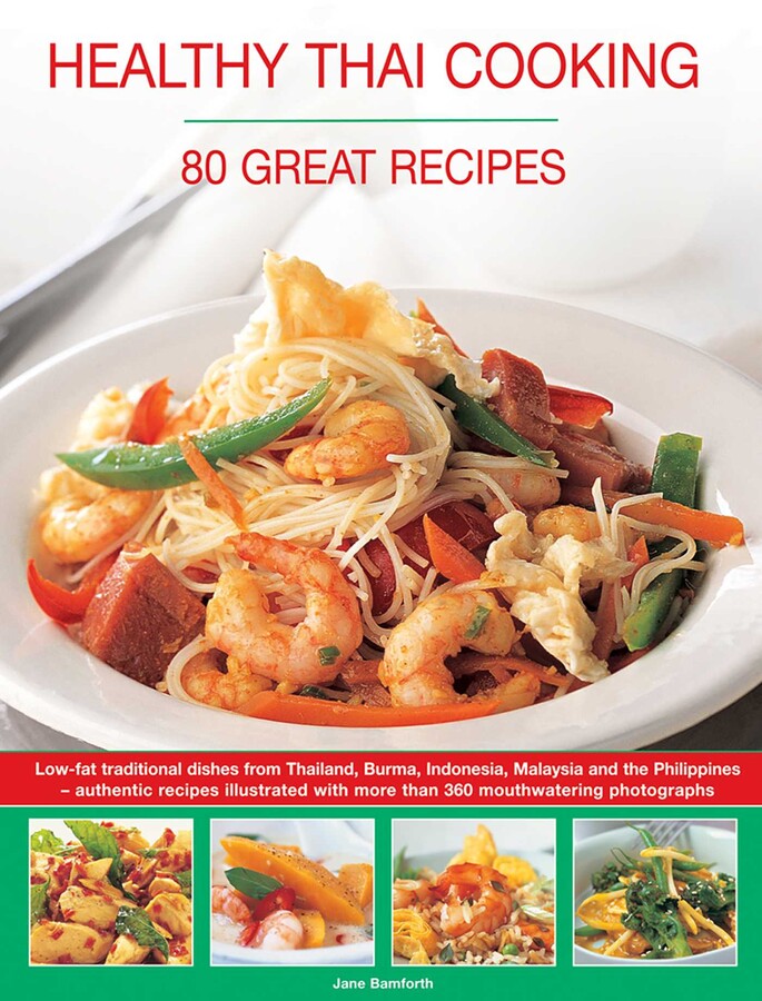 Healthy Thai Cooking: 80 Great Recipes | Book by Jane Bamforth ...