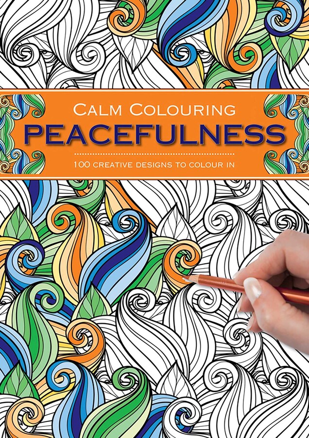Calm Colouring: Peacefulness | Book by Southwater | Official Publisher ...