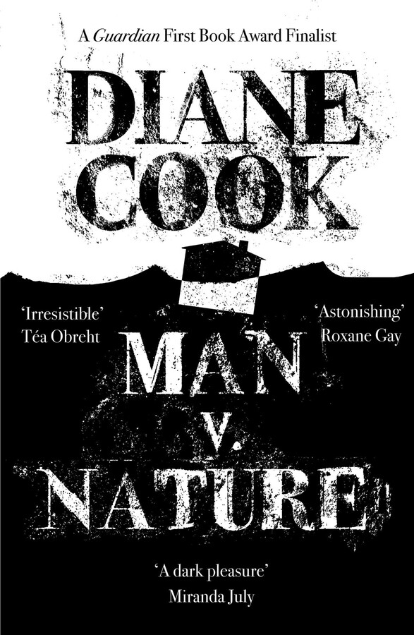 Man V. Nature eBook by Diane Cook | Official Publisher Page | Simon ...