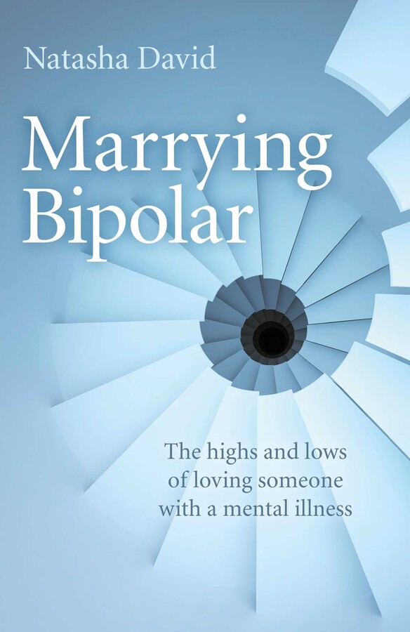 Marrying Bipolar | Book by Natasha David | Official Publisher Page ...