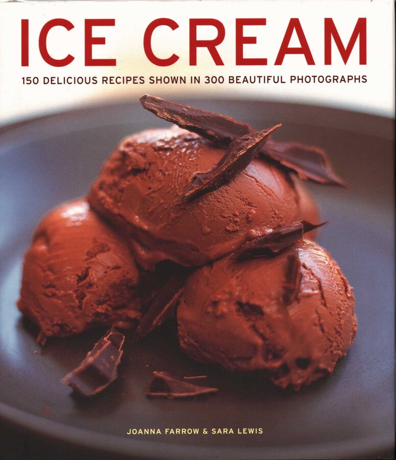 Ice Cream | Book by Joanna Farrow, Sara Lewis | Official Publisher Page ...