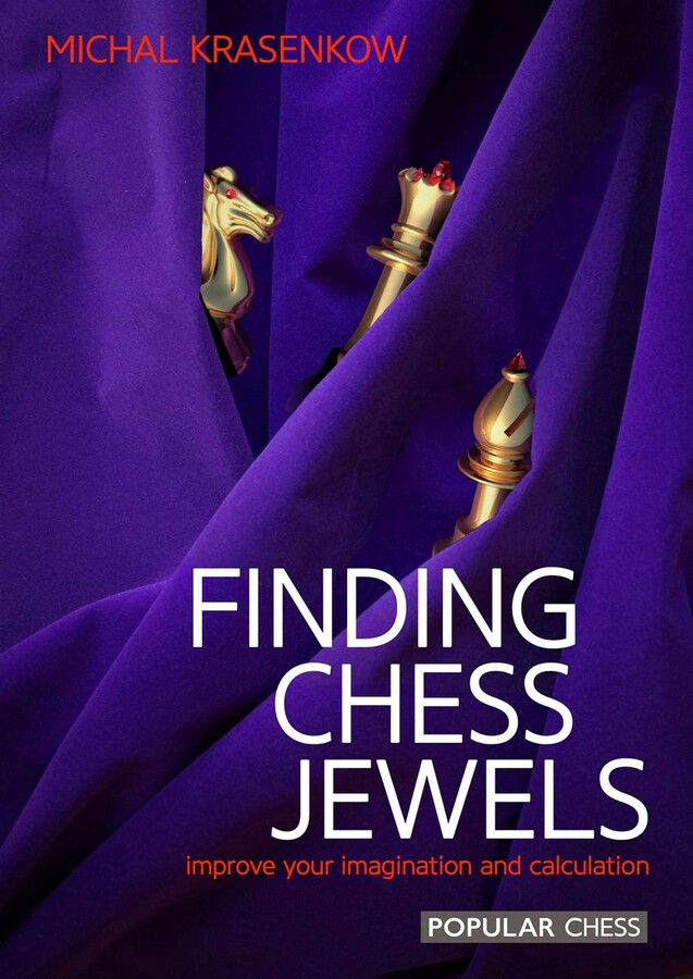 Finding Chess Jewels: eBook by Michal Krasenkow | Official Publisher ...