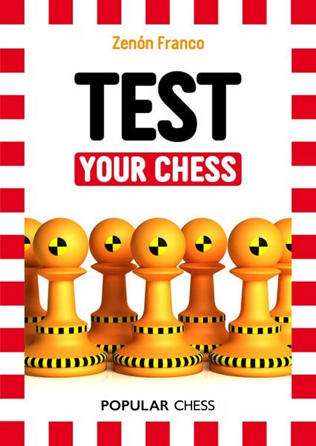Test Your Chess eBook by Zenon Franco | Official Publisher Page | Simon ...