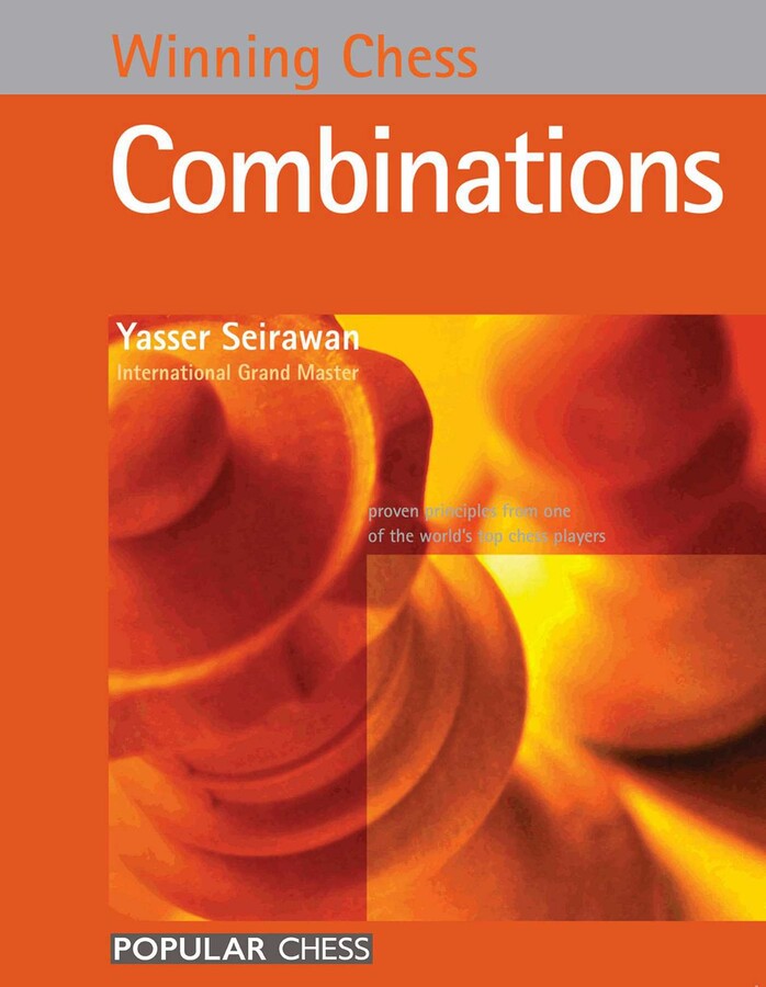 Winning Chess Combinations eBook by Yasser Seirawan | Official ...