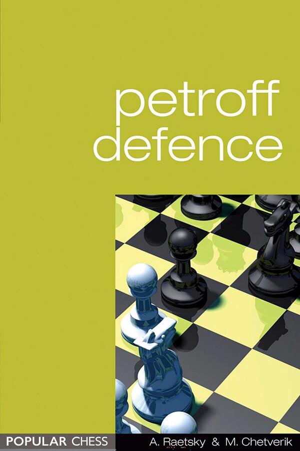 The Petroff Defence eBook by Maxim Chetverik | Official Publisher Page ...