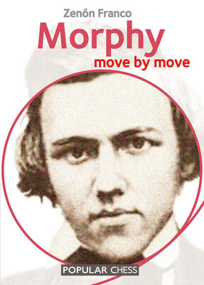 Morphy: eBook by Zenón Franco | Official Publisher Page | Simon ...