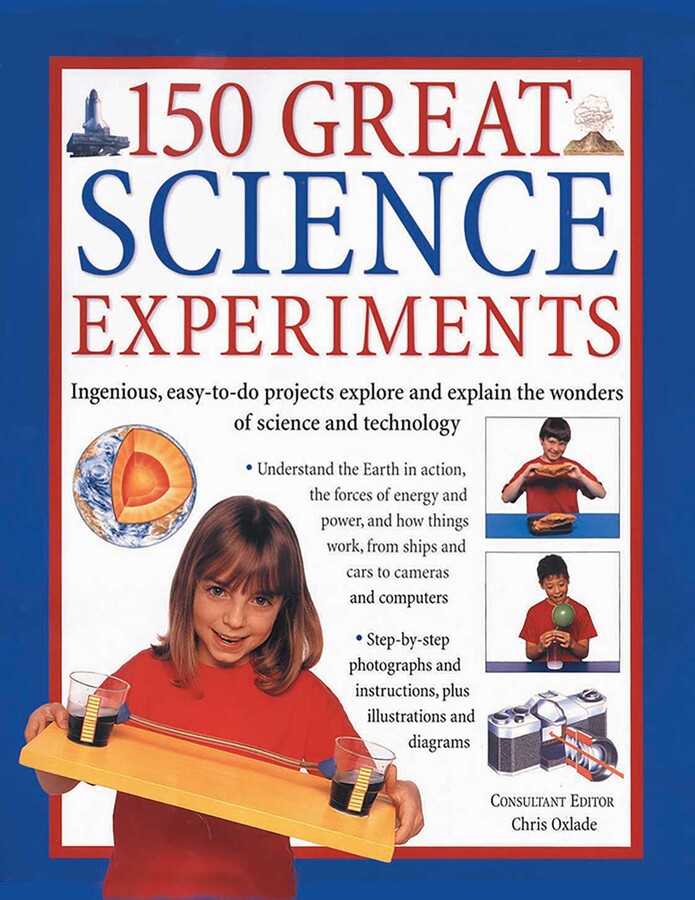 150 Great Science Experiments | Book by Chris Oxlade | Official ...