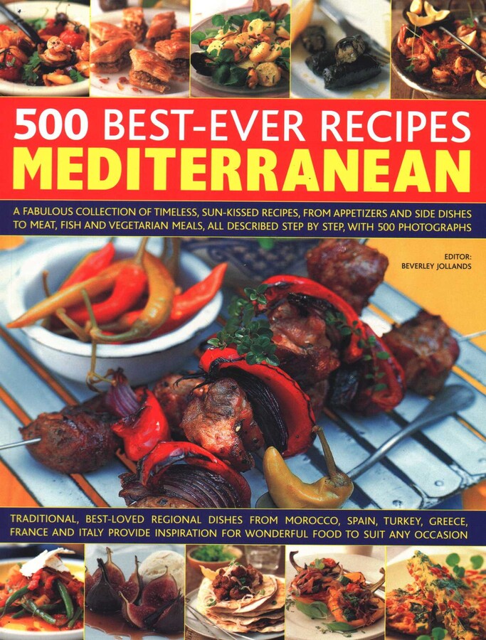 500 Best-Ever Recipes Mediterranean | Book by Beverley Jollands ...