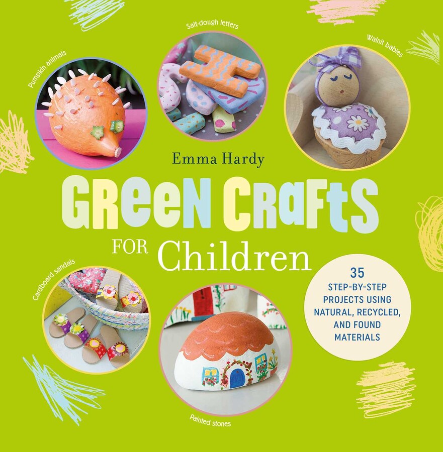 Green Crafts for Children | Book by Emma Hardy | Official Publisher ...