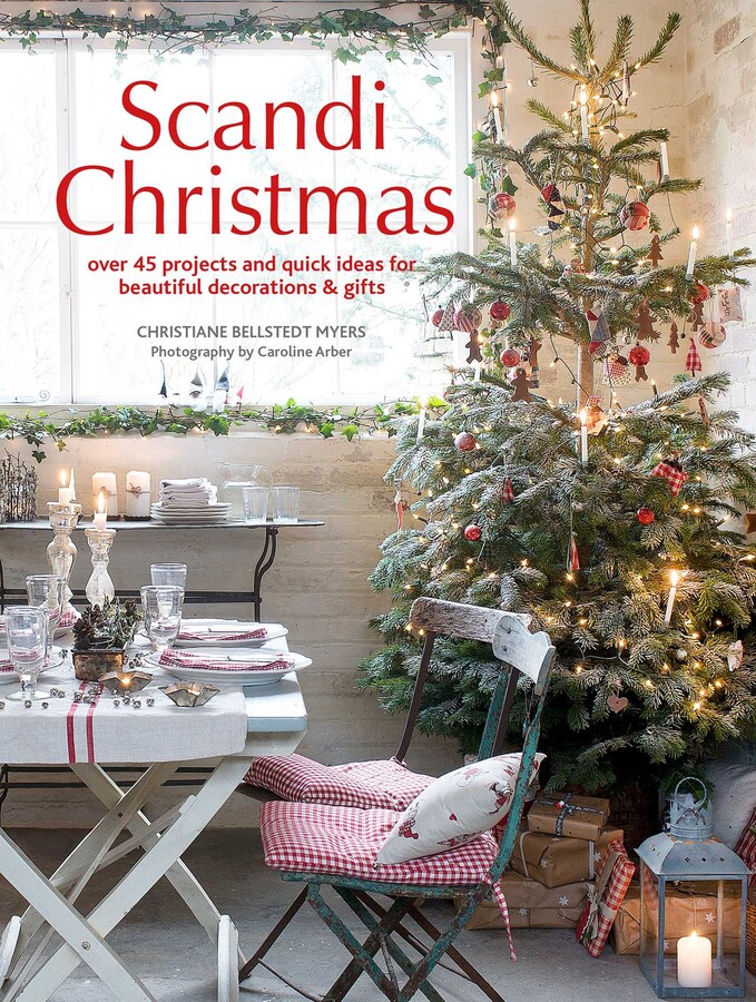 Scandi Christmas | Book by Christiane Bellstedt Myers | Official ...
