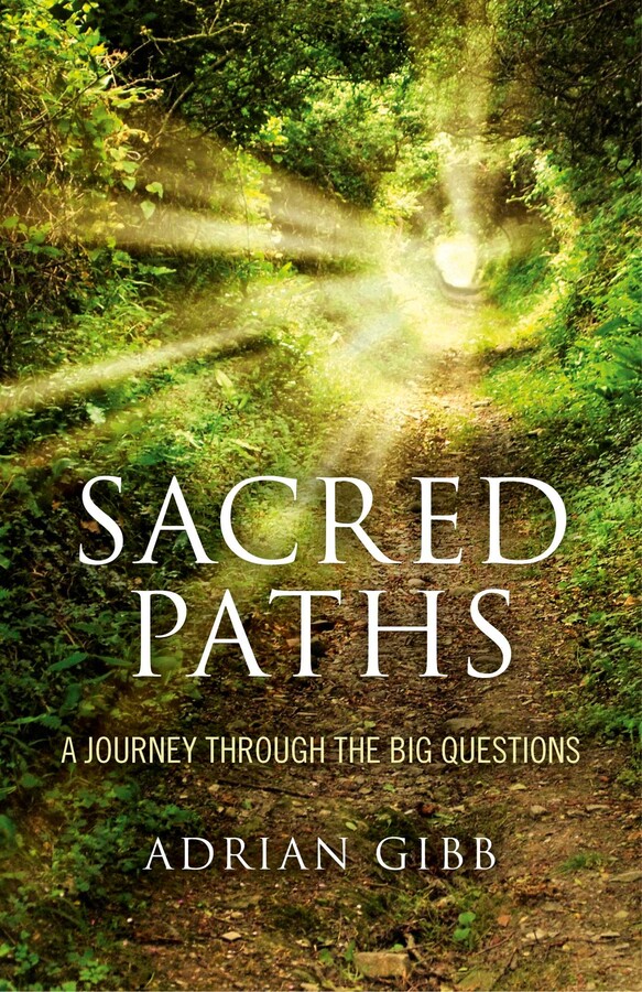 Sacred Paths eBook by Adrian Gibb | Official Publisher Page | Simon ...