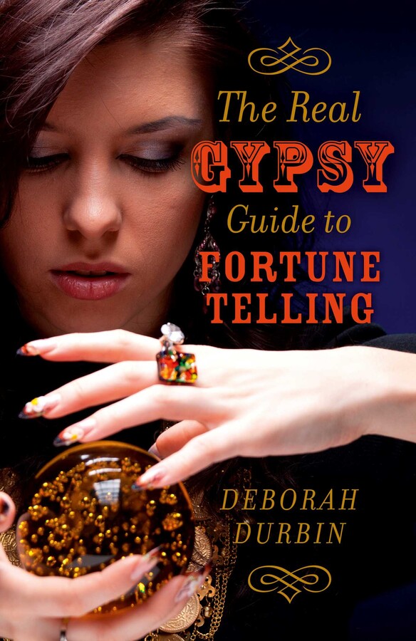 The Real Gypsy Guide to Fortune Telling eBook by Deborah Durbin ...