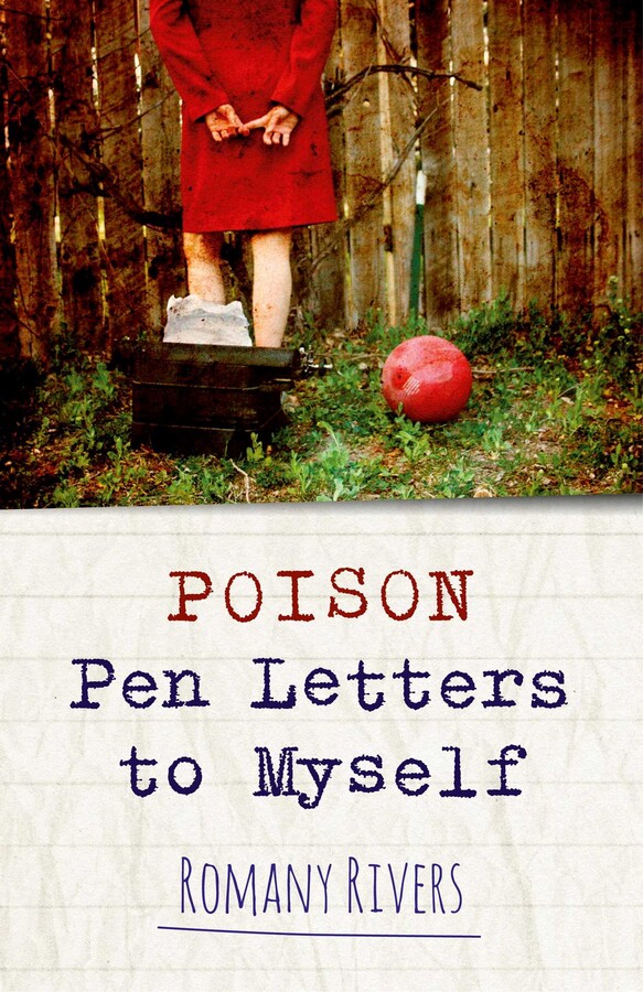 Poison Pen Letters to Myself | Book by Romany Rivers | Official ...