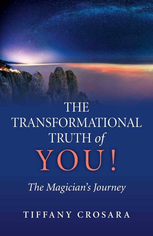 The Transformational Truth of YOU! eBook by Tiffany Crosara | Official ...
