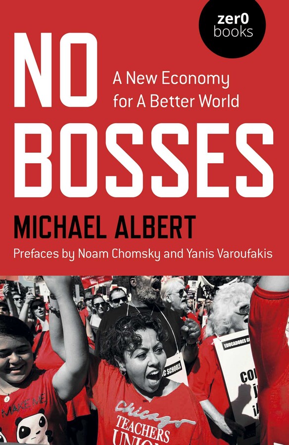 No Bosses | Book by Michael Albert | Official Publisher Page | Simon ...