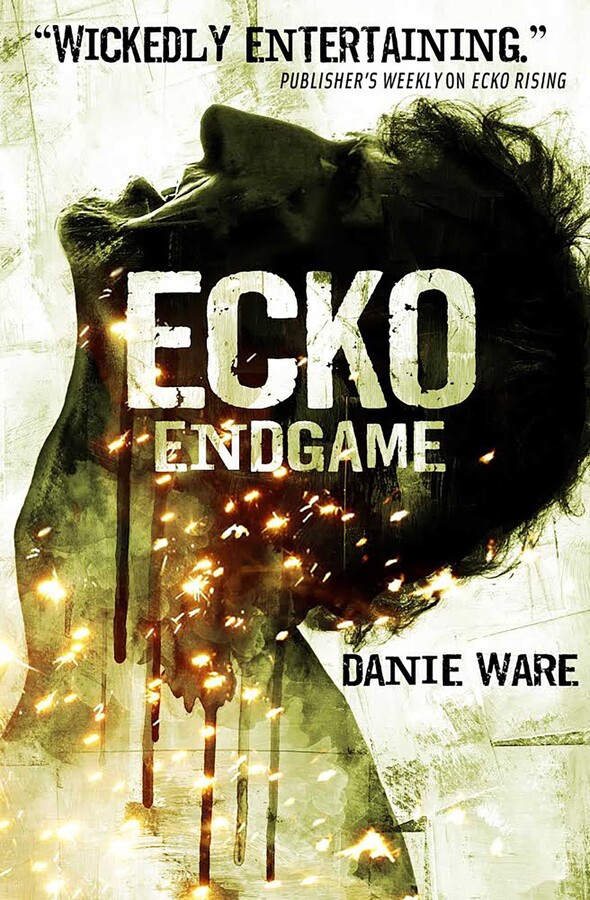 Ecko Endgame | Book by Danie Ware | Official Publisher Page | Simon ...
