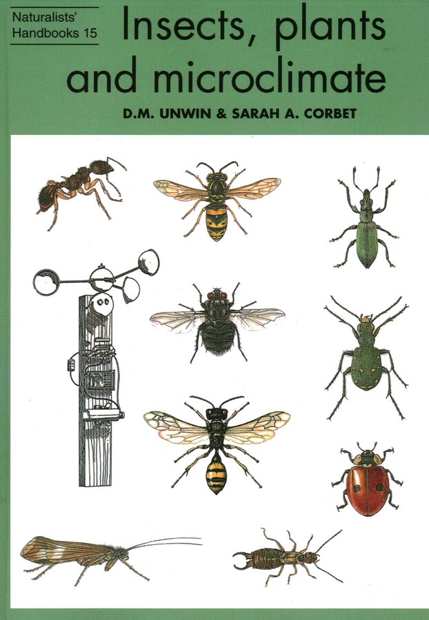 Insects, plants and microclimate | Book by M. Unwin, D., A. Corbet ...