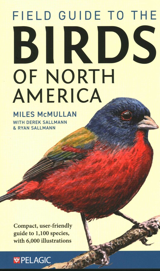 Field Guide to the Birds of North America | Book by Miles McMullen ...