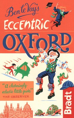 Eccentric Oxford | Book by Benedict le Vay | Official Publisher Page | Simon & Schuster