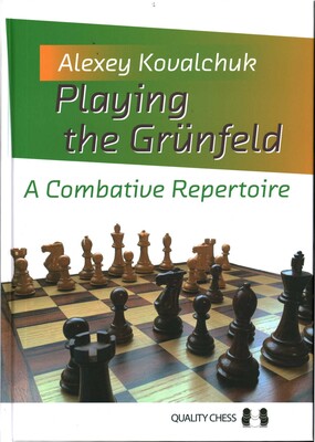 Playing the Grunfeld | Book by Alexey Kovalchuk | Official Publisher ...