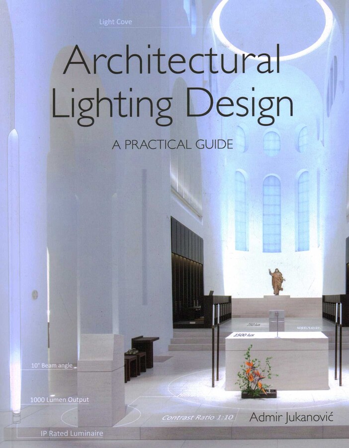 Architectural Lighting Design | Book by Admir Jukanovic | Official ...