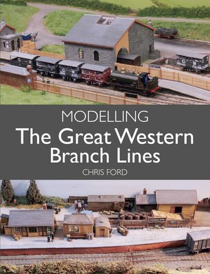 Modelling The Great Western Branch Lines | Book by Chris Ford ...